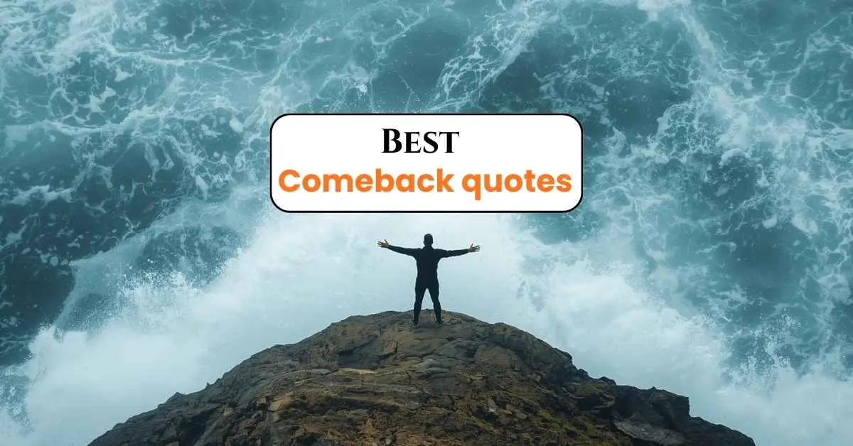 60 Powerful Comeback Quotes to Help You Rise After Failure